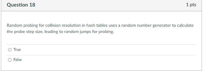 Solved Random probing for collision resolution in hash | Chegg.com