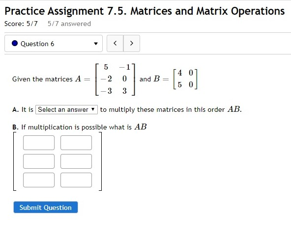 Solved Practice Assignment 7.5. Matrices and Matrix | Chegg.com