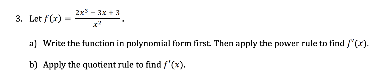 Solved 3. Let f(x)=x22x3−3x+3. a) Write the function in | Chegg.com