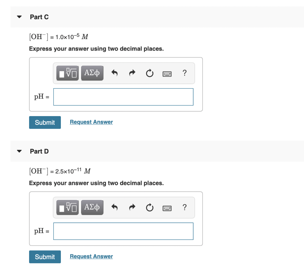 Solved Calculate the pH of each solution given the following | Chegg.com