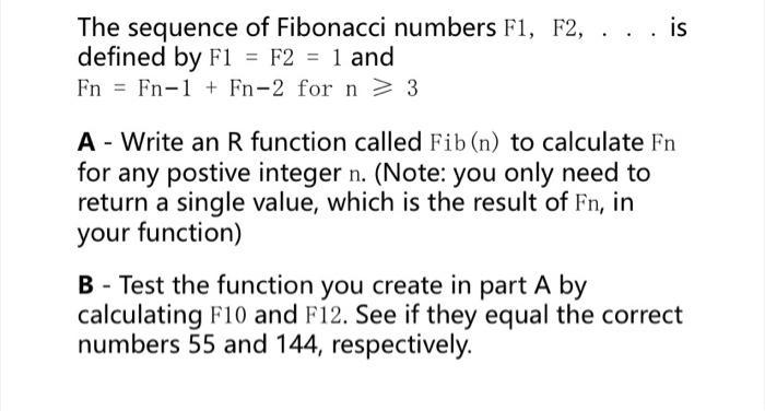 Solved The sequence of Fibonacci numbers F1, F2, . . . is | Chegg.com
