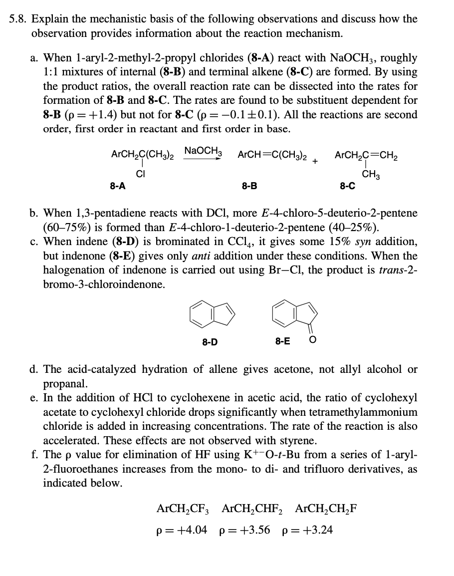 Solved 5.8. Explain the mechanistic basis of the following | Chegg.com