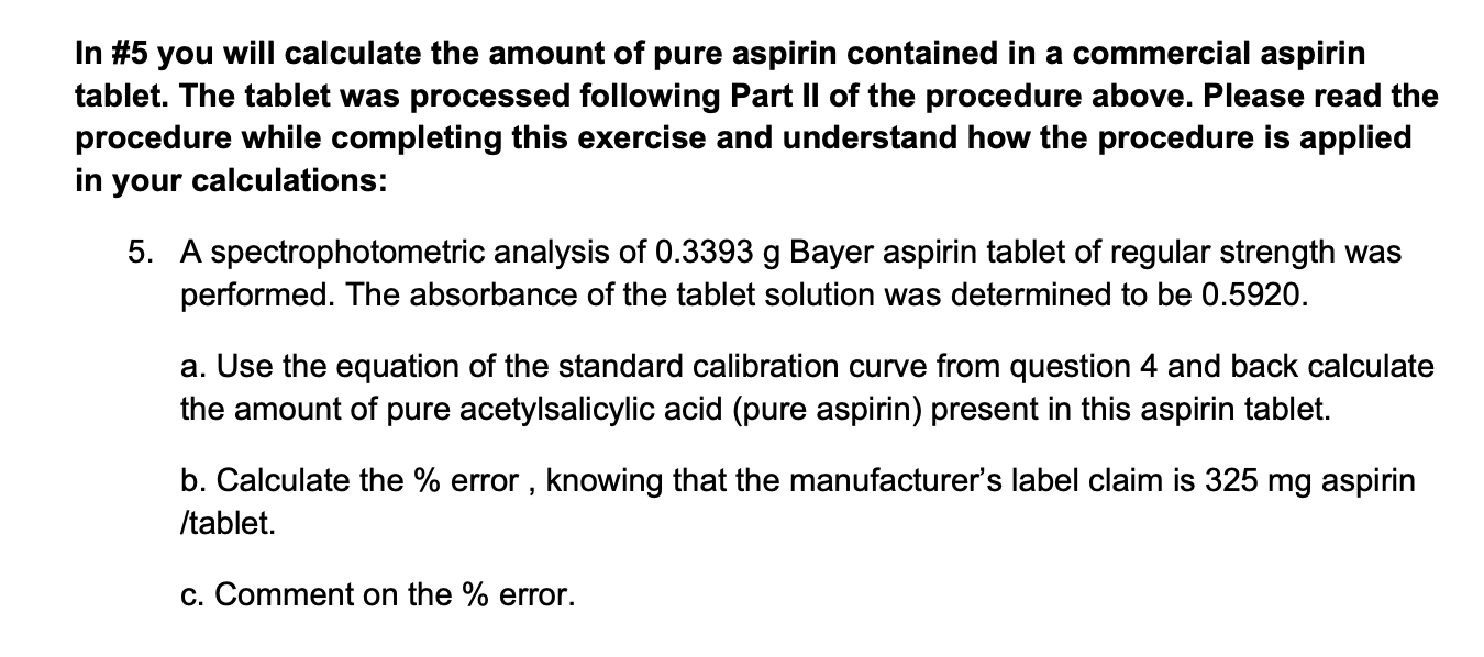 Solved In #5 you will calculate the amount of pure aspirin | Chegg.com