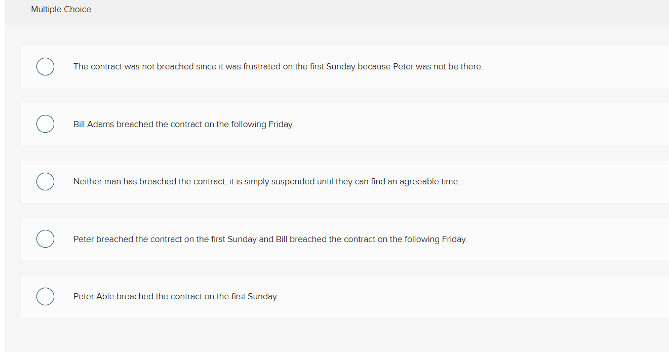 Solved Bill Adams contracted with Peter Able to fix a faulty | Chegg.com