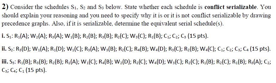2) Consider the schedules S1,S2 and S3 below. State | Chegg.com