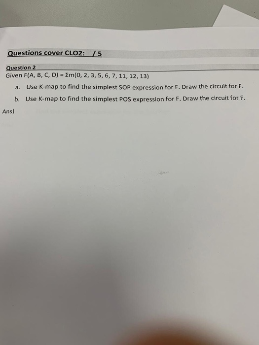 Solved Questions cover CLO2: /5 Question 2 Given F(A, B, C, | Chegg.com