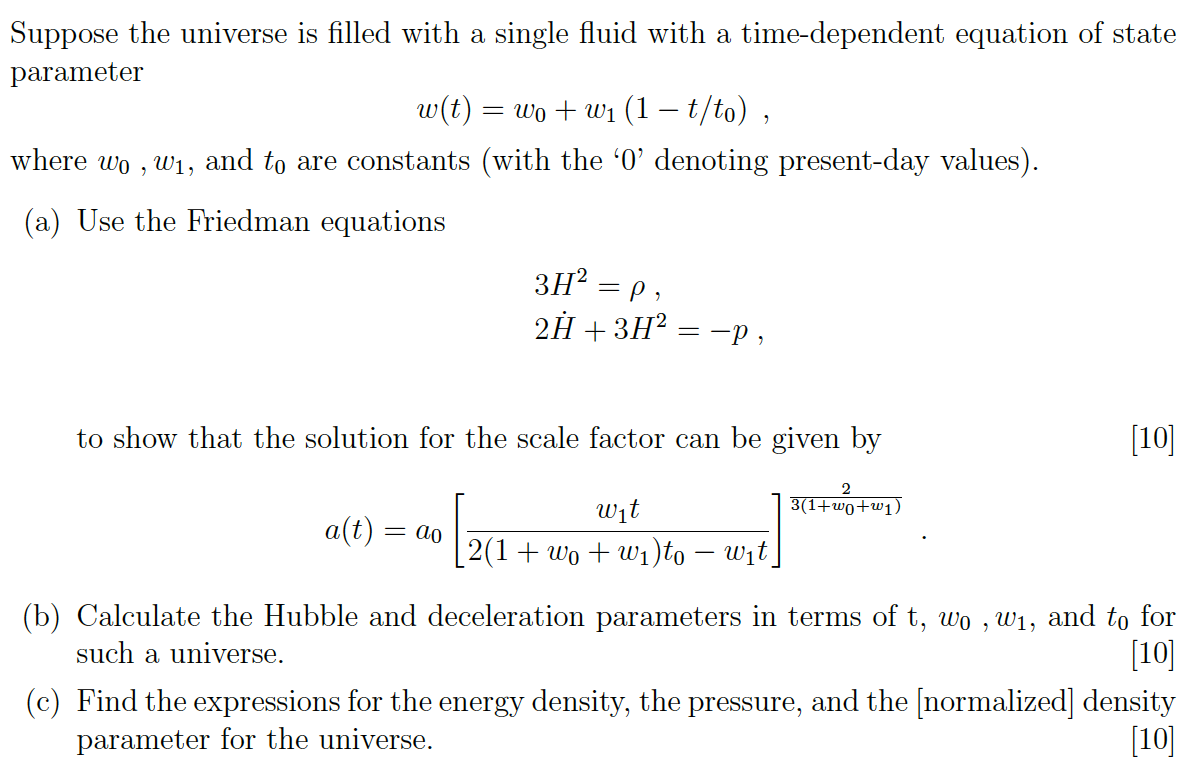 Solved Suppose the universe is filled with a single fluid | Chegg.com