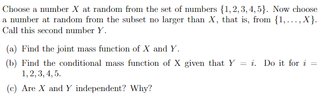 Solved Choose a number X at random from the set of numbers | Chegg.com