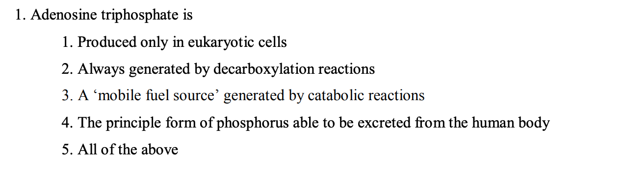 Solved 1. Adenosine triphosphate is 1. Produced only in | Chegg.com
