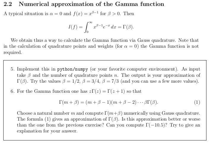 Solved 2 2 numerical Approximation Of The Gamma Functiona