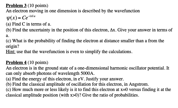 Solved Problem 3 (10 points) An electron moving in one | Chegg.com