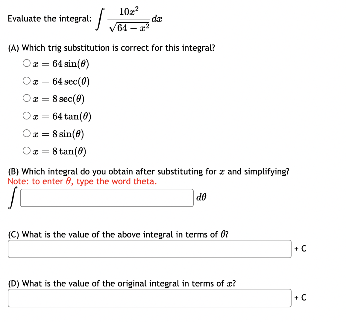 Solved Evaluate the integral: ∫64−x210x2dx (A) Which trig | Chegg.com