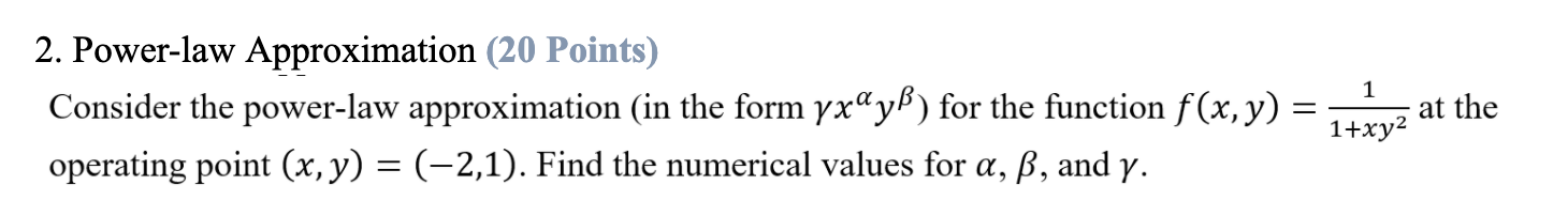 Solved 2. Power-law Approximation (20 Points) Consider the | Chegg.com