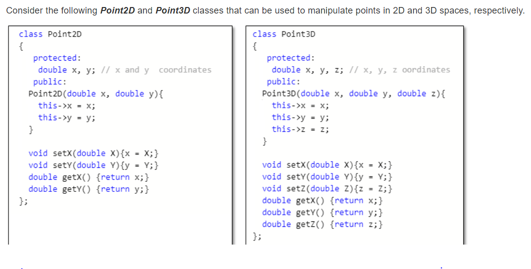 Solved Consider the following Point2D and Point3D classes | Chegg.com