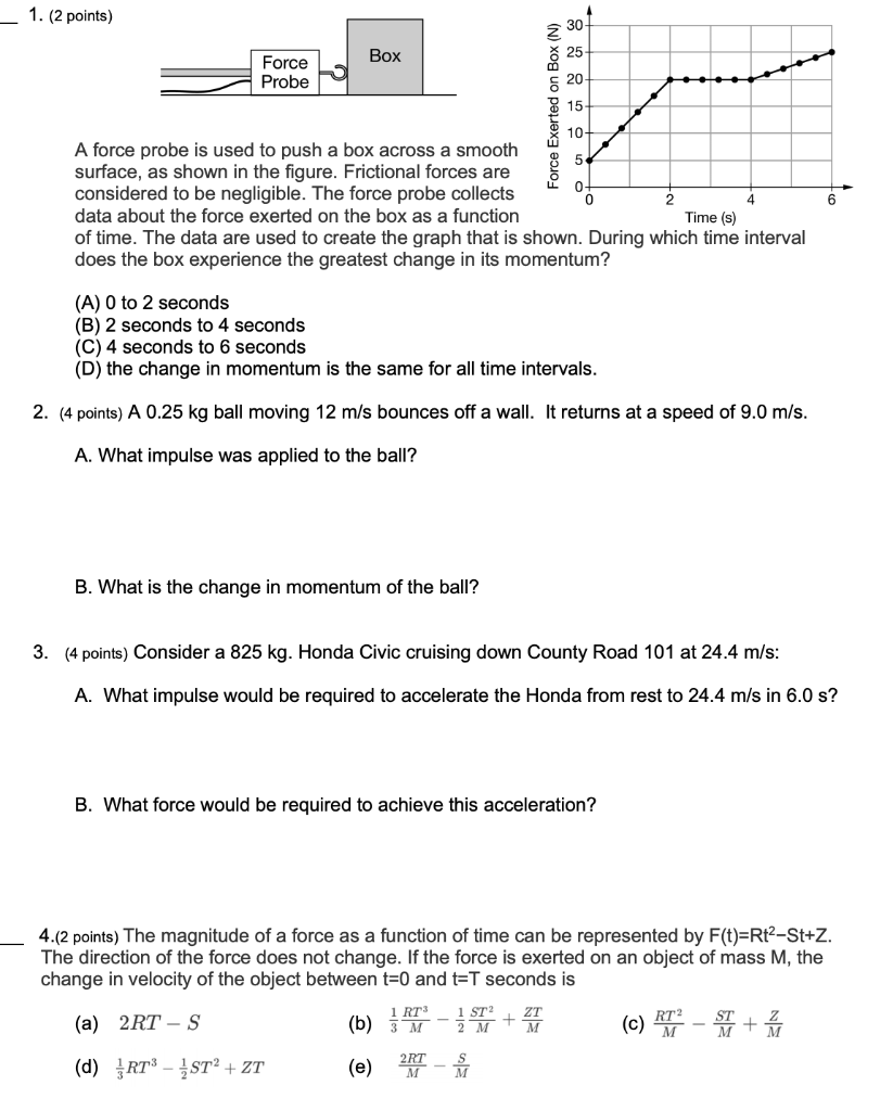 Solved 1. (2 points) 30 Box Force Probe Force Exerted on Box | Chegg.com
