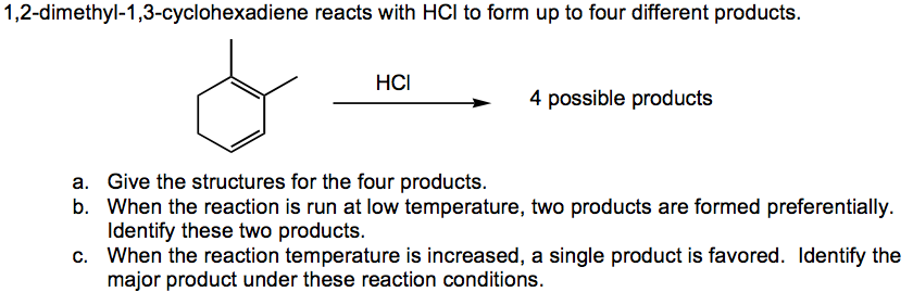 Solved 1,2-dimethyl-1,3-cyclohexadiene reacts with HCl to | Chegg.com