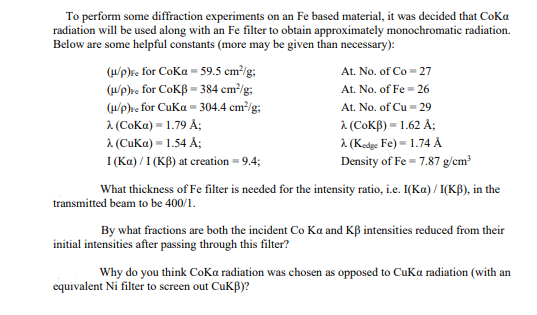 Solved To perform some diffraction experiments on an Fe | Chegg.com