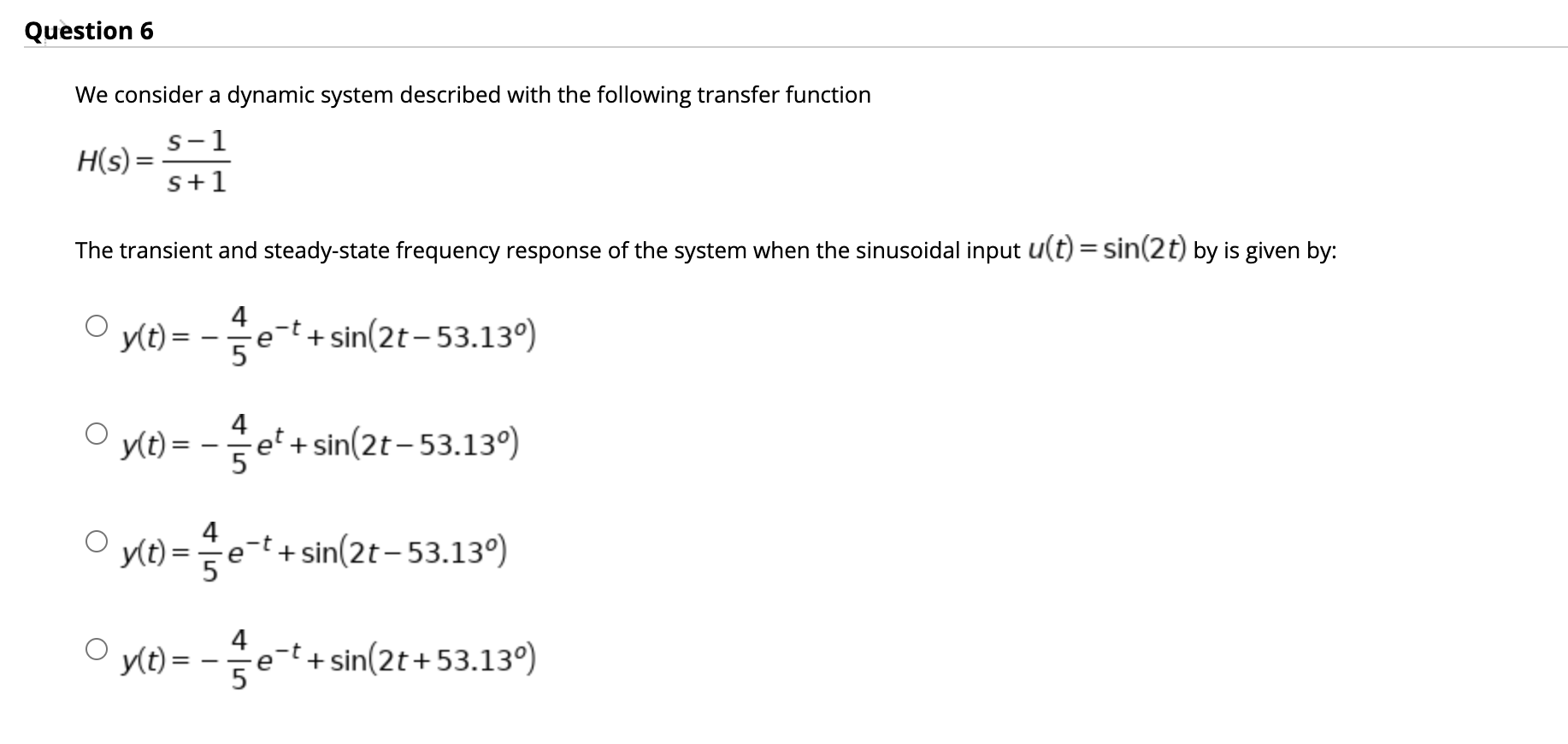 Solved Question 6 We Consider A Dynamic System Described