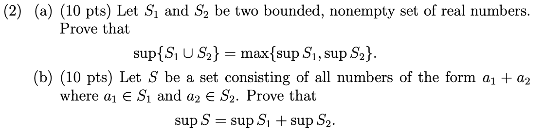 Solved (a) (10 pts) Let S1 and S2 be two bounded, nonempty | Chegg.com