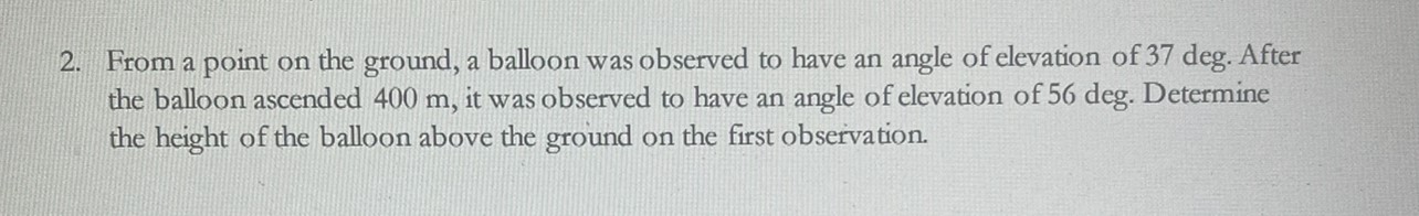 Solved From a point on the ground, a balloon was observed to | Chegg.com