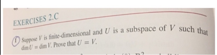Solved Suppose V is finite-dimensional and U is a subspace | Chegg.com