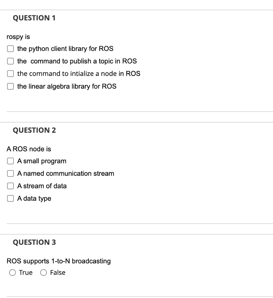 Solved QUESTION 1 rospy is the python client library for ROS | Chegg.com