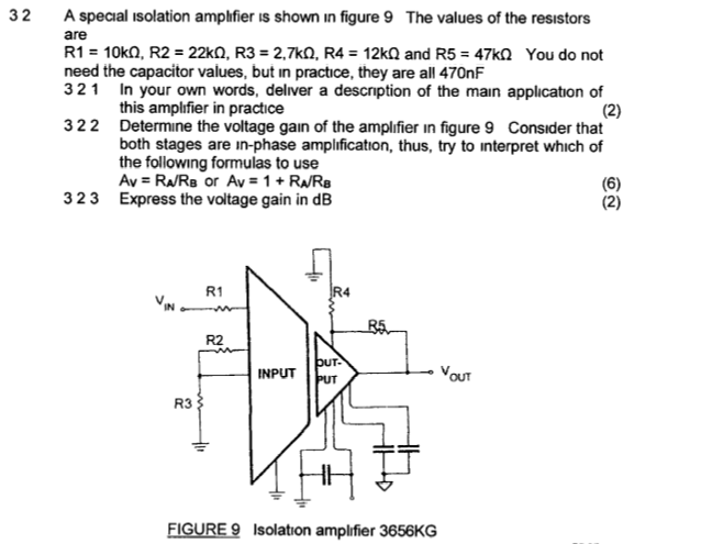 Solved 32 A special isolation amphfier is shown in figure 9 | Chegg.com