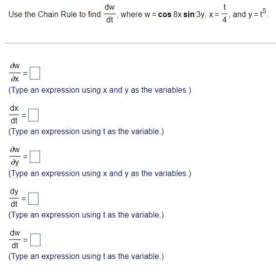 Solved dw Use the Chain Rule to find where w = cos 8x sin | Chegg.com