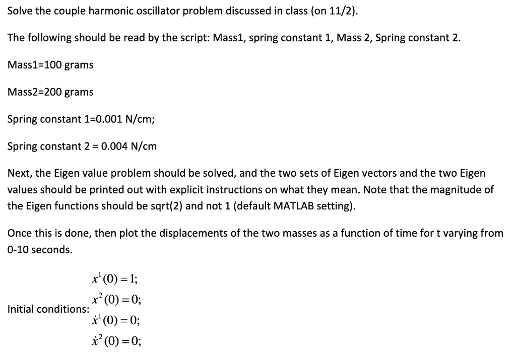 Solved Solve the couple harmonic oscillator problem | Chegg.com