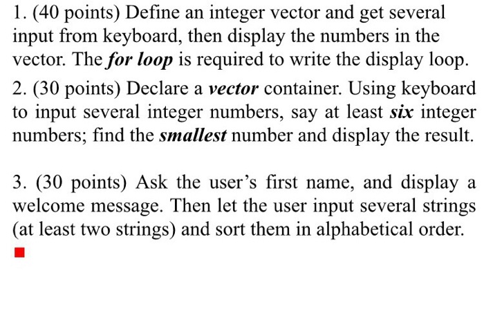 Solved 1. (40 points) Define an integer vector and get | Chegg.com