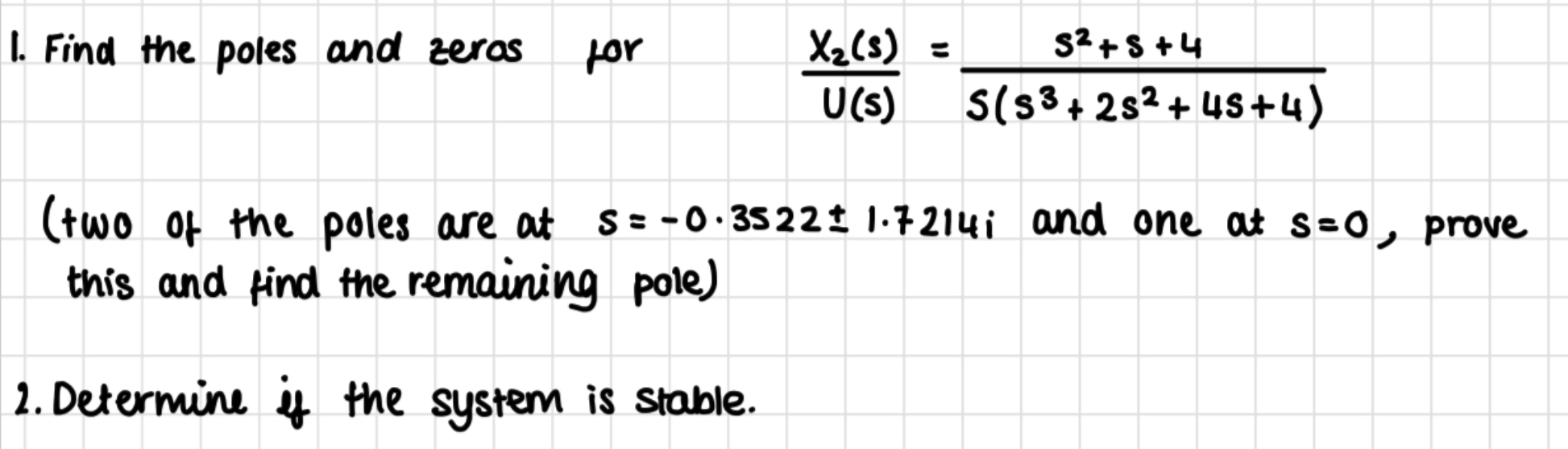 Solved Find the poles and zeros for | Chegg.com