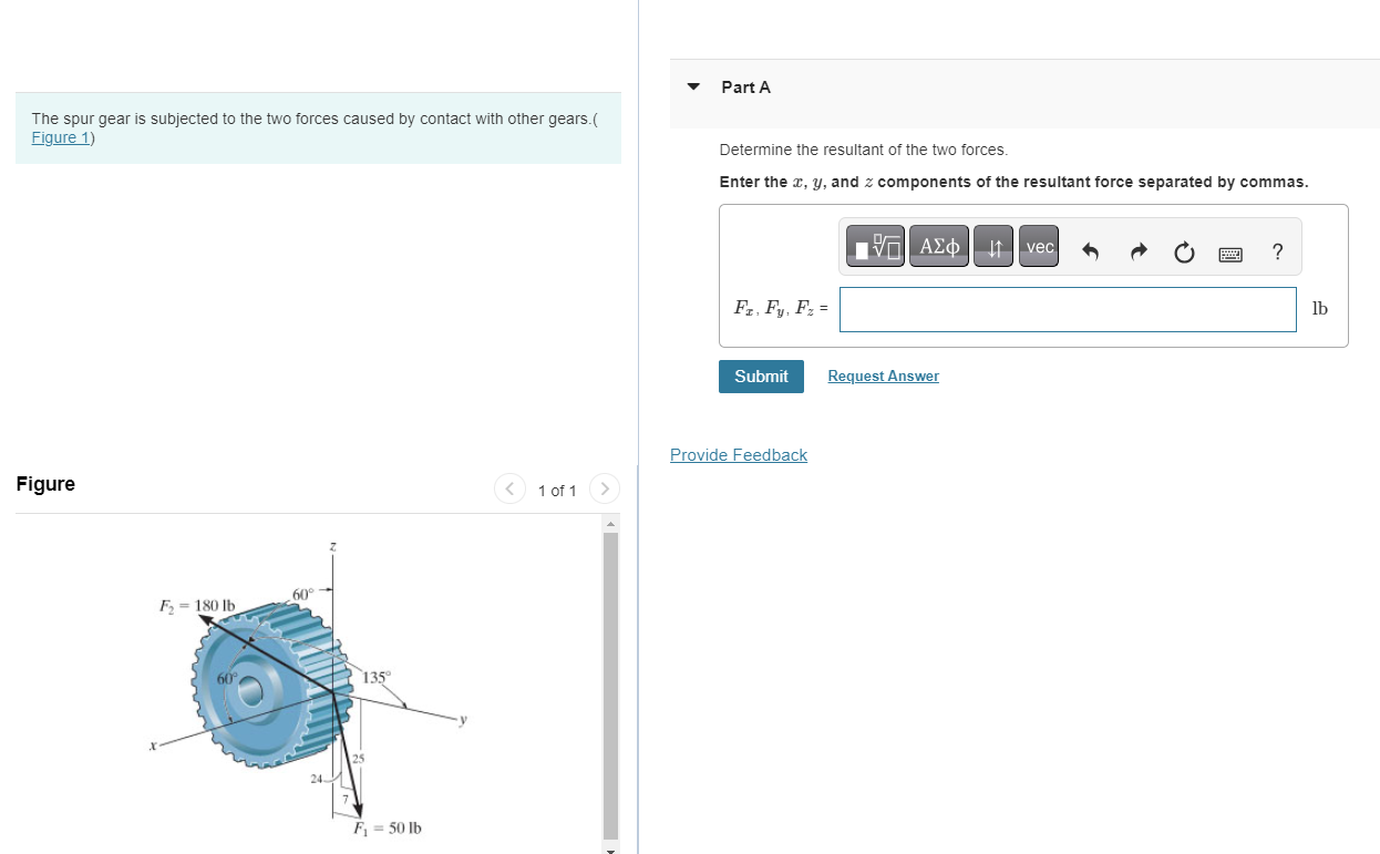 Solved The spur gear is subjected to the two forces caused | Chegg.com