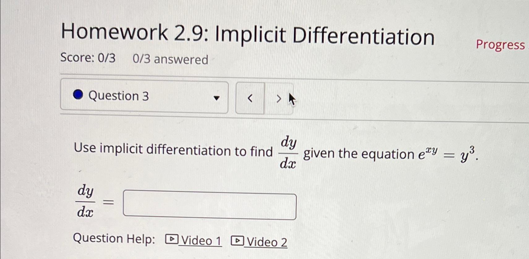 Solved Homework 2.9: Implicit Differentiation Progress saved | Chegg.com