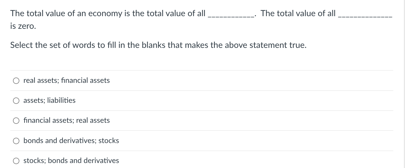 Solved The total value of all The total value of an economy | Chegg.com