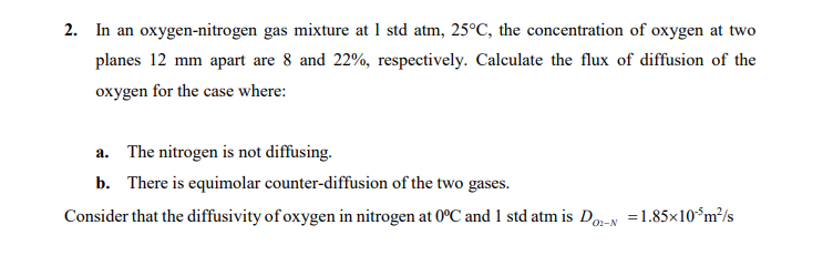 Solved 2. In an oxygen-nitrogen gas mixture at 1std atm, | Chegg.com