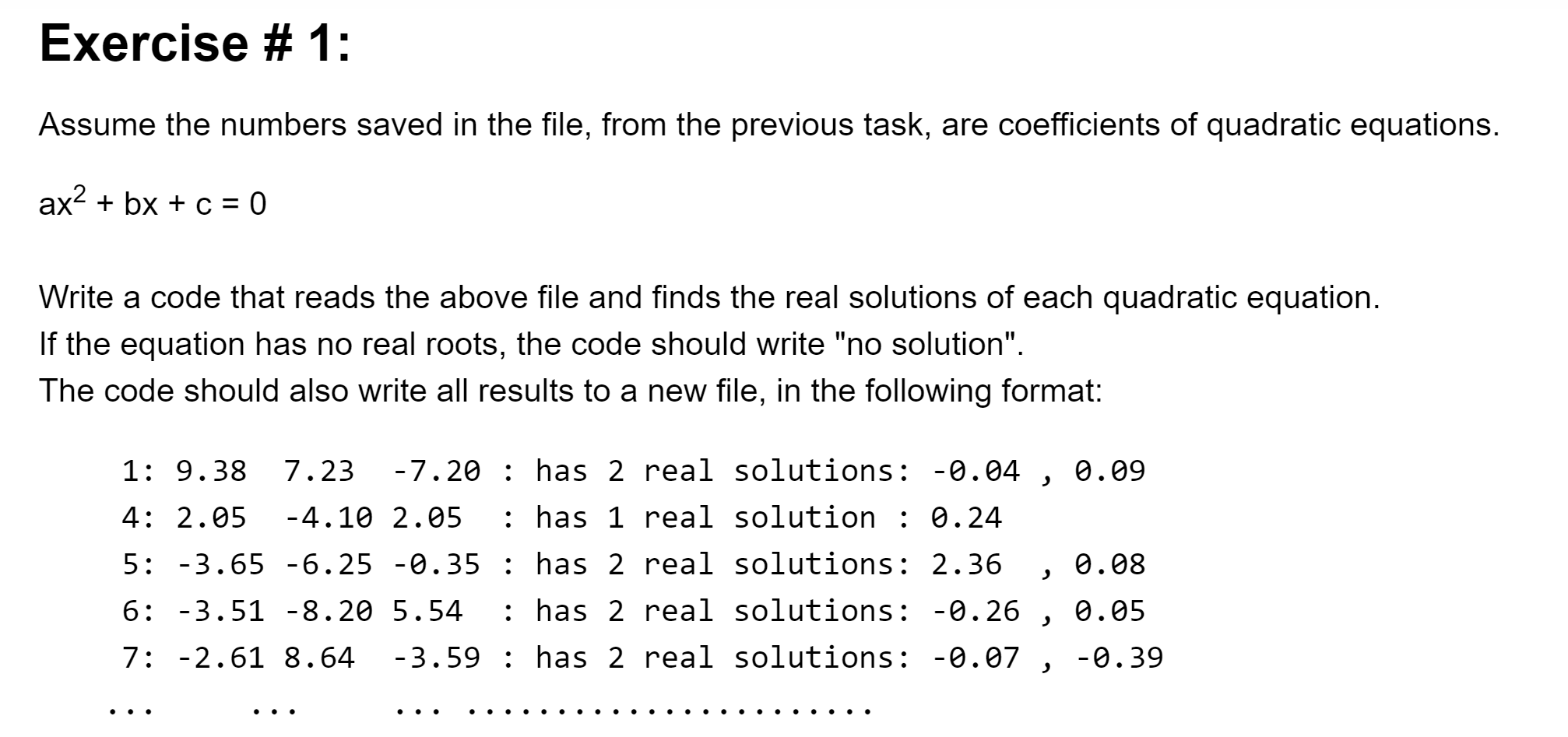 Solved Exercise # 1: Assume the numbers saved in the file, | Chegg.com
