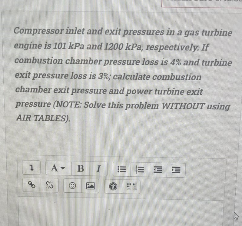 Solved Compressor inlet and exit pressures in a gas turbine | Chegg.com