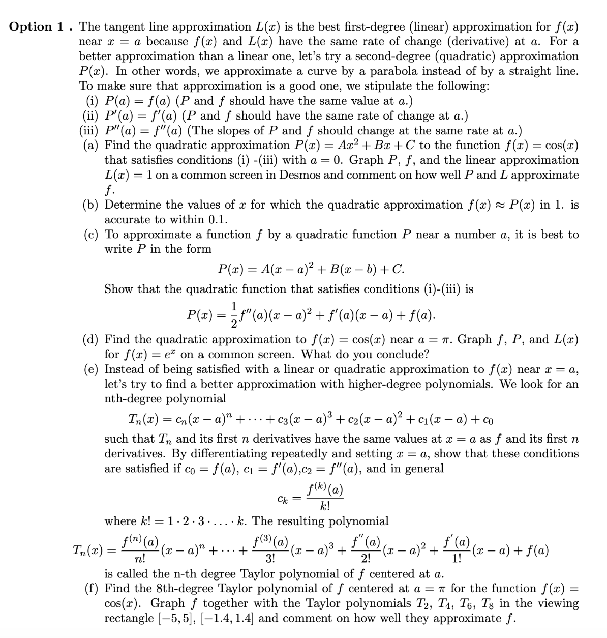 Solved 1 The Tangent Line Approximation Lx Is The Best 