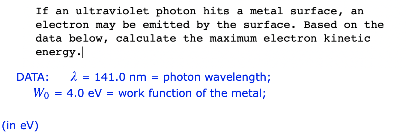 Solved If an ultraviolet photon hits a metal surface, an | Chegg.com