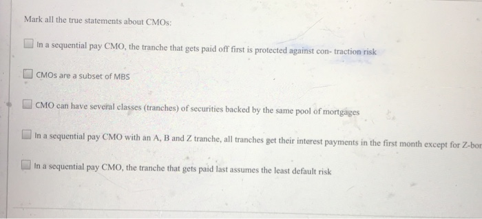 Solved Mark all the true statements about CMOs: In a | Chegg.com