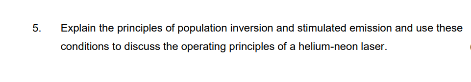 Solved 5. Explain the principles of population inversion and | Chegg.com