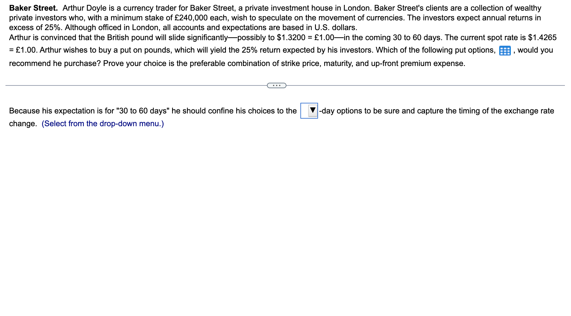 Solved Baker Street. Arthur Doyle is a currency trader for | Chegg.com