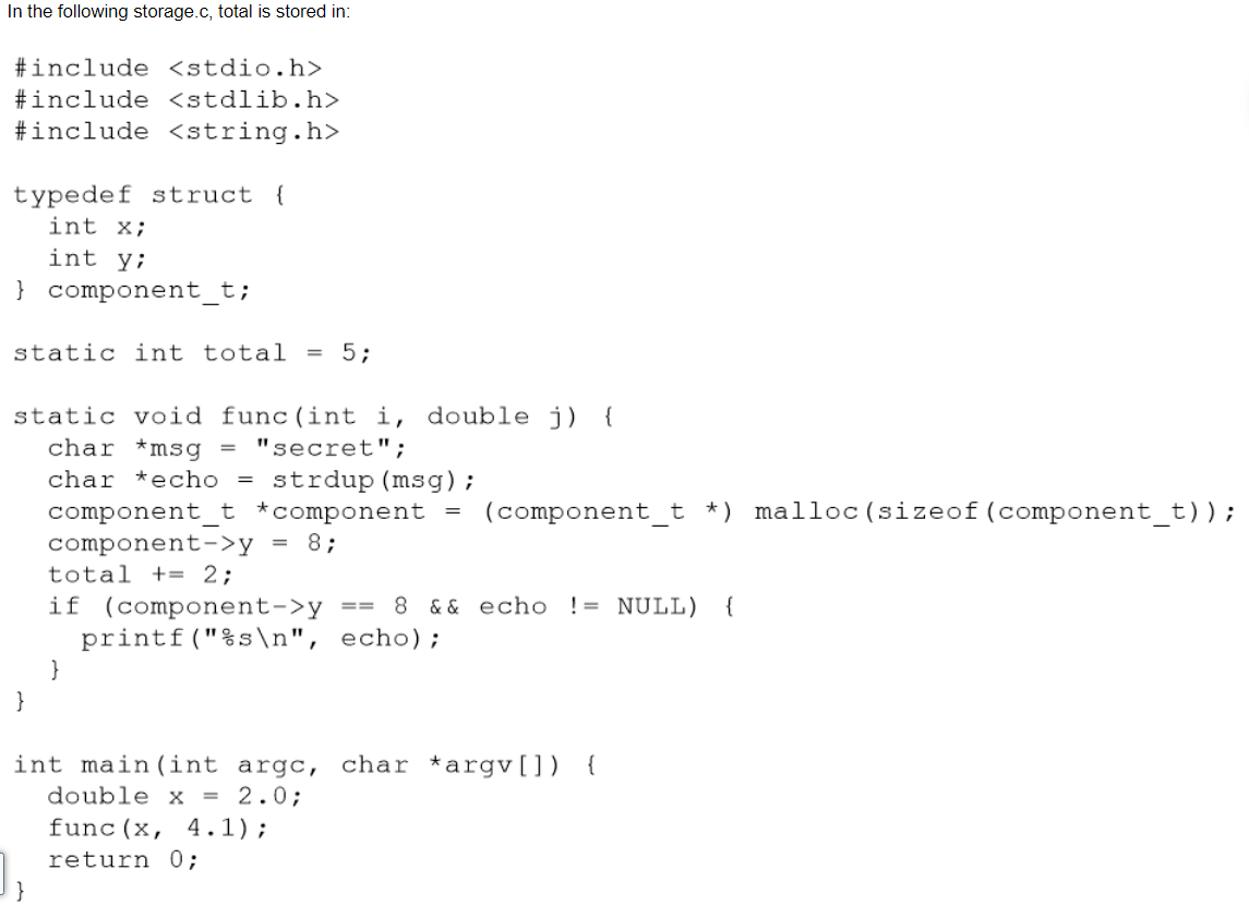 Solved i is stored in: | Chegg.com