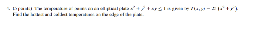 Solved 4. (5 points) The temperature of points on an | Chegg.com