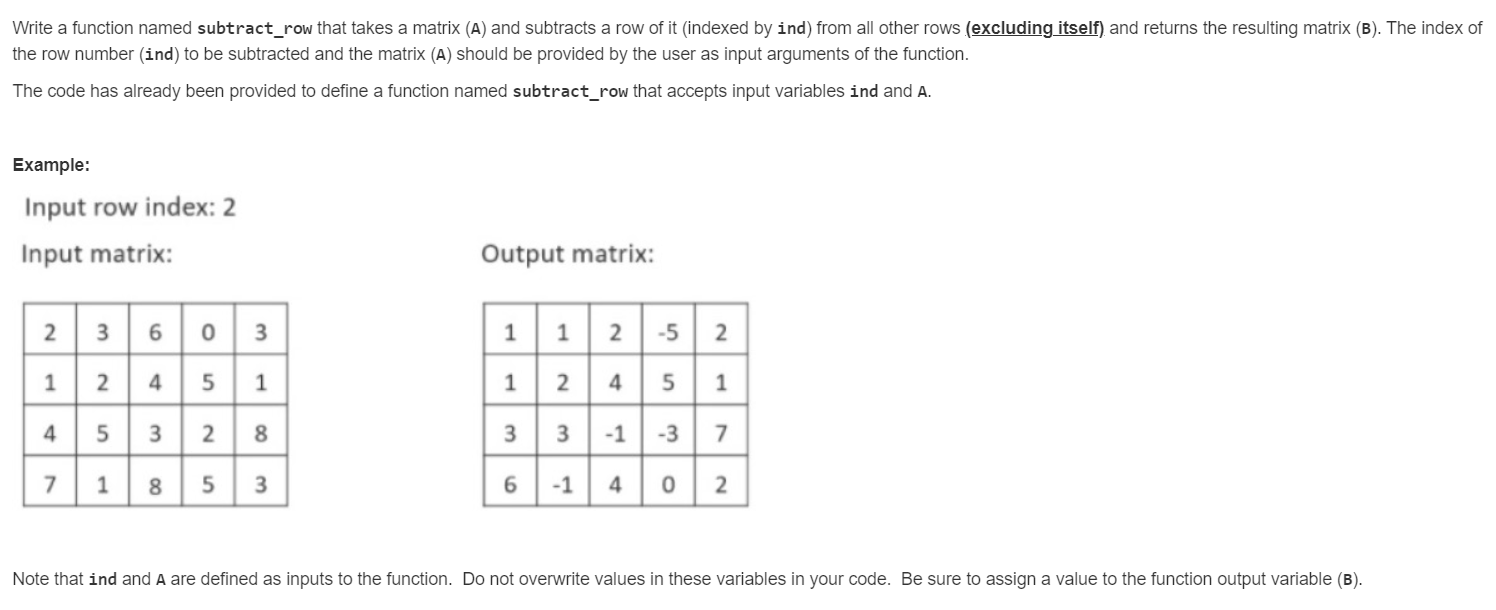 Solved Write a function named subtract_row that takes a | Chegg.com
