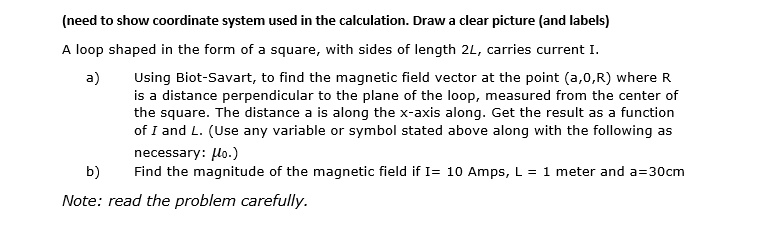 Solved (need to show coordinate system used in the | Chegg.com