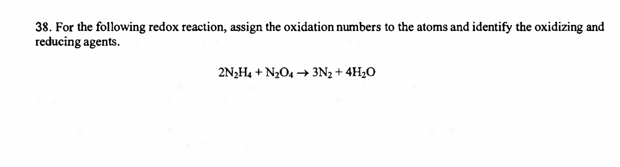 Solved 38. For the following redox reaction, assign the | Chegg.com