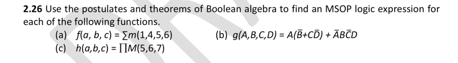 Solved 2.26 Use the postulates and theorems of Boolean | Chegg.com