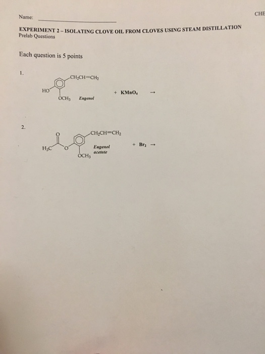 Solved CHE Name: EXPERIMENT 2 Prelab Questions -ISOLATING | Chegg.com