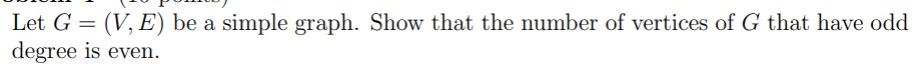 Solved Let G=(V,E) be a simple graph. Show that the number | Chegg.com